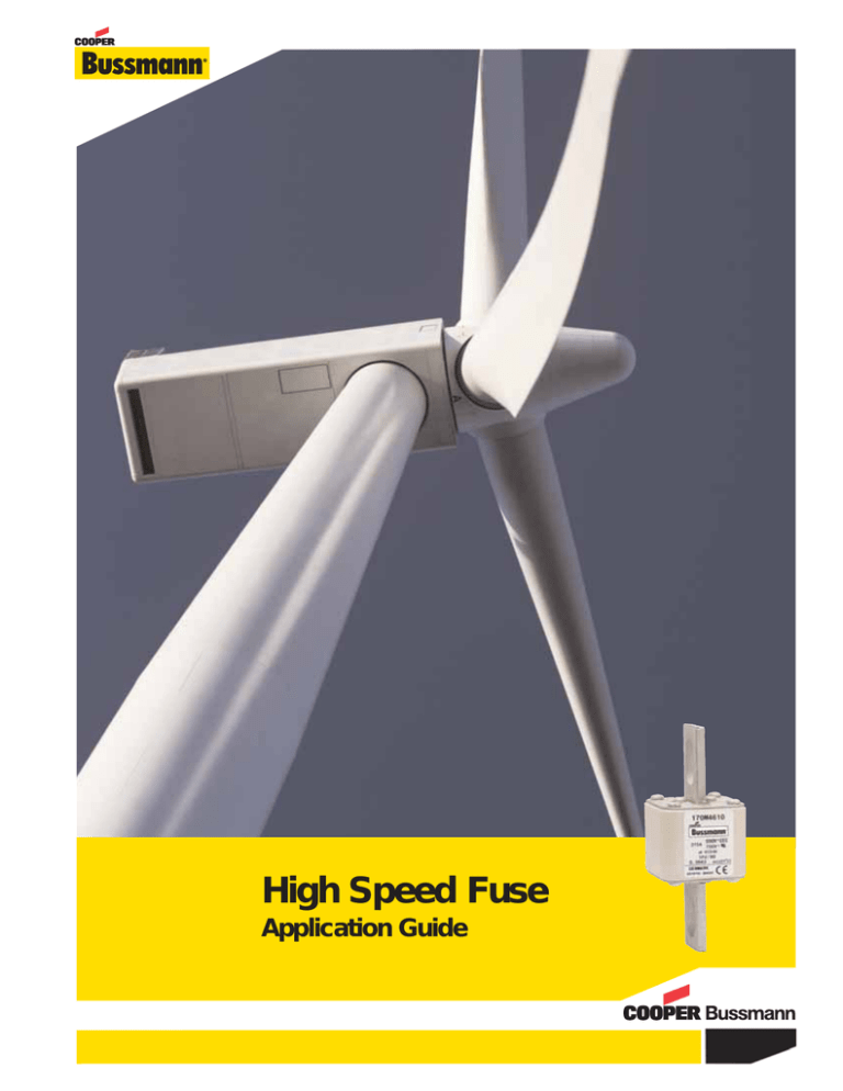 High Speed Fuse Application Guide