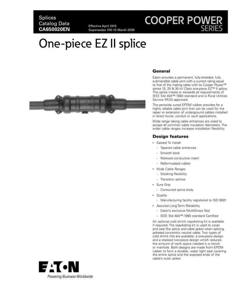 One-piece EZ II splice COOPER POWER SERIES Splices