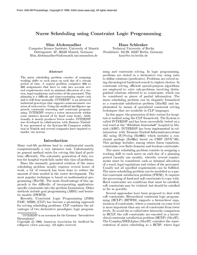 Nurse Scheduling using Constraint Logic Programming Slim Abdennadher ... Nurse Scheduling using Constraint Logic Programming Slim Abdennadher ...