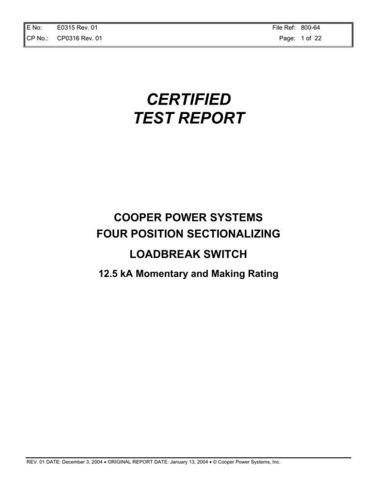 CERTIFIED TEST REPORT COOPER POWER SYSTEMS FOUR POSITION SECTIONALIZING