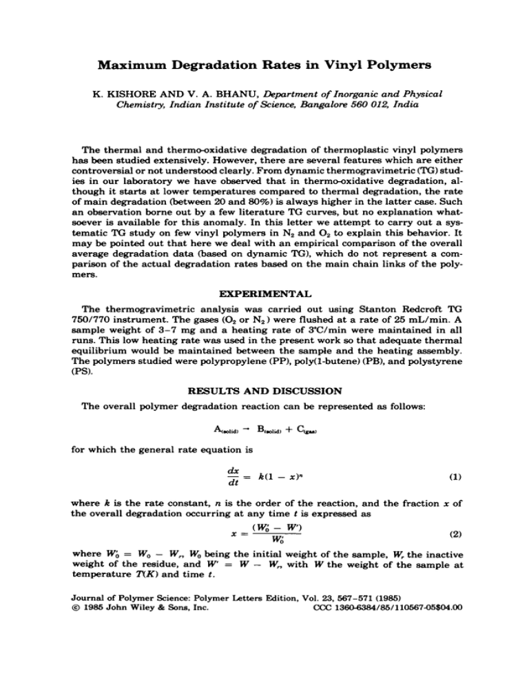 Degradation Rates in Maximum Polymers Vinyl