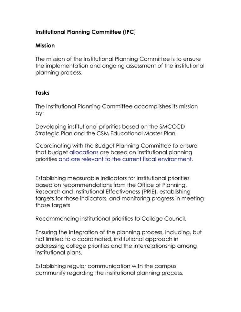 Institutional Planning Committee IPC Mission Institutional Planning Committee IPC Mission