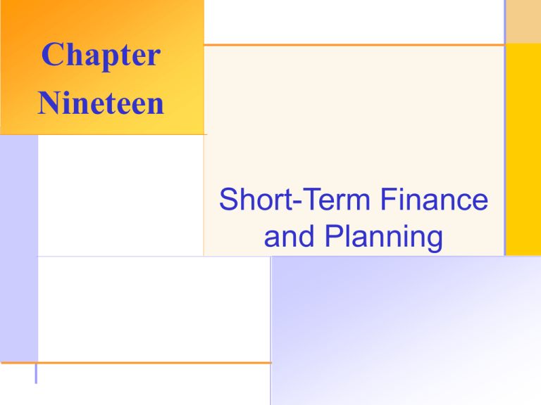 Chapter Nineteen Short Term Finance And Planning