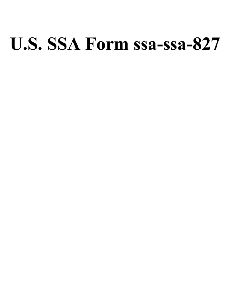 U S SSA Form Ssa ssa 827