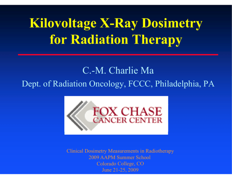 Kilovoltage X R Kilovoltage X R Ray Dosimetry For Radiatio