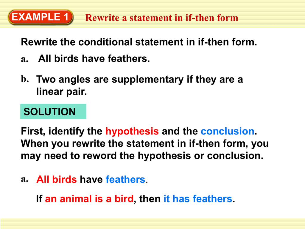 EXAMPLE 1 Rewrite A Statement In If then Form All Birds Have Feathers 