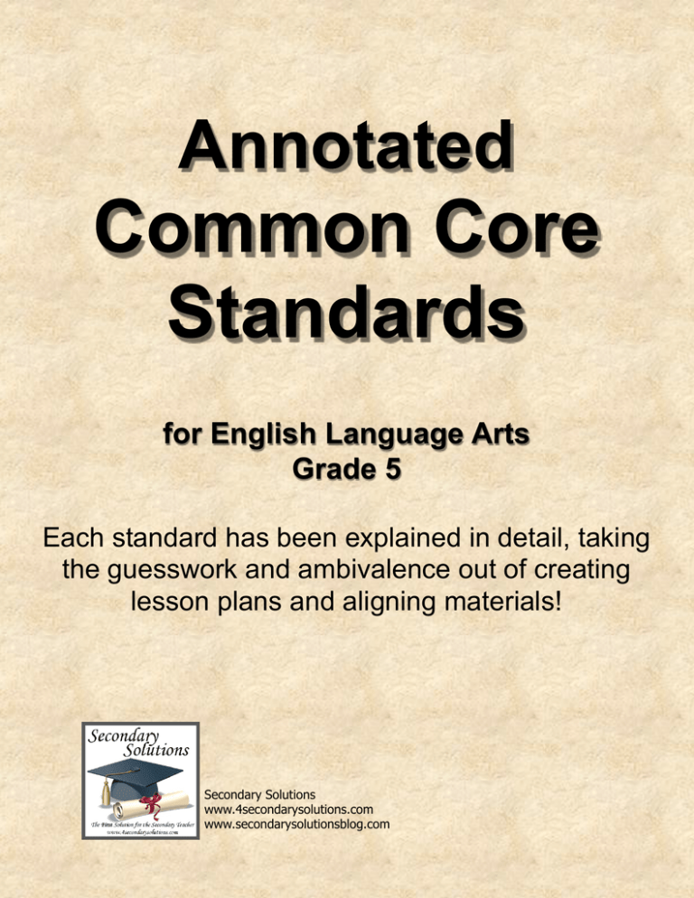 Common Core Standards Annotated For English Language Arts Common Core Standards Annotated For English Language Arts