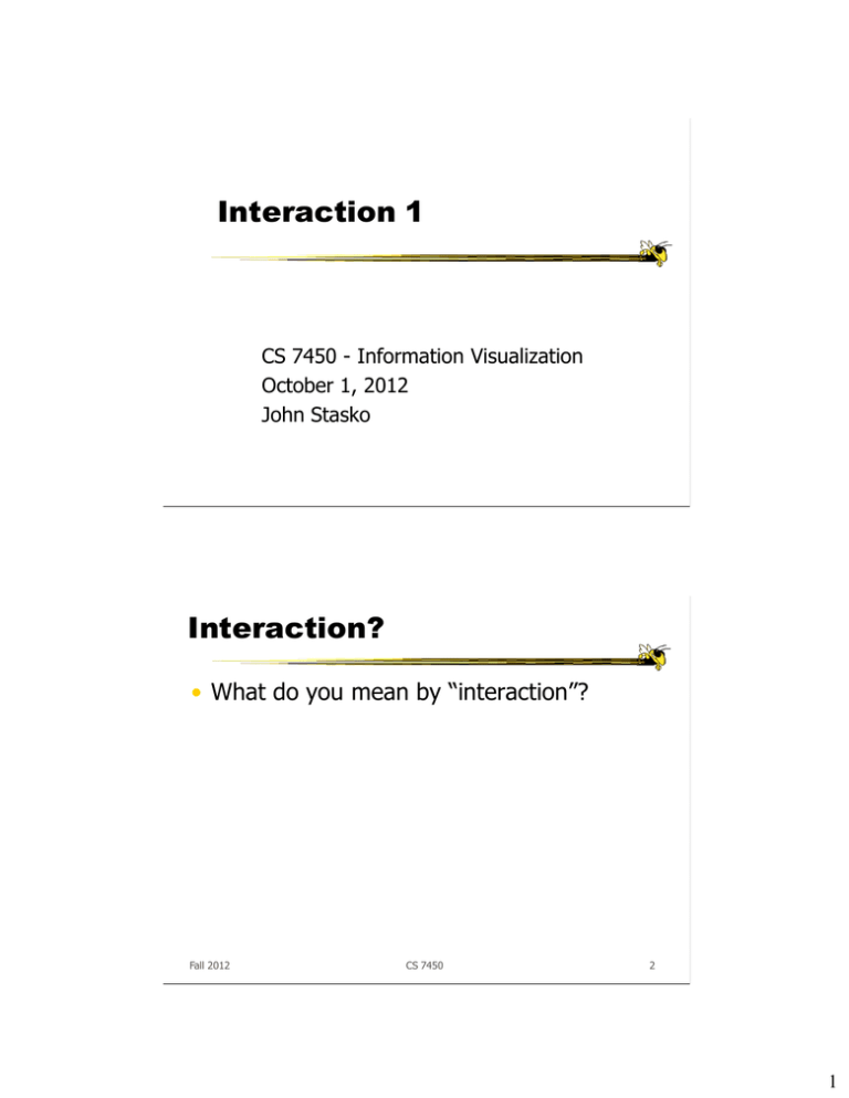 Interaction 1 Interaction What Do You Mean By interaction 