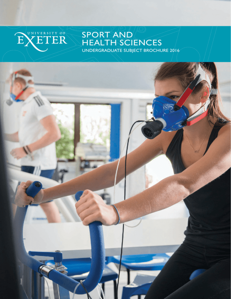 SPORT AND HEALTH SCIENCES UNDERGRADUATE SUBJECT BROCHURE 2016 1