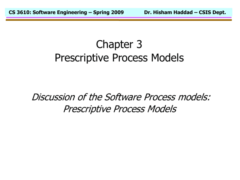 Chapter 3 Prescriptive Process Models Discussion Of The Software