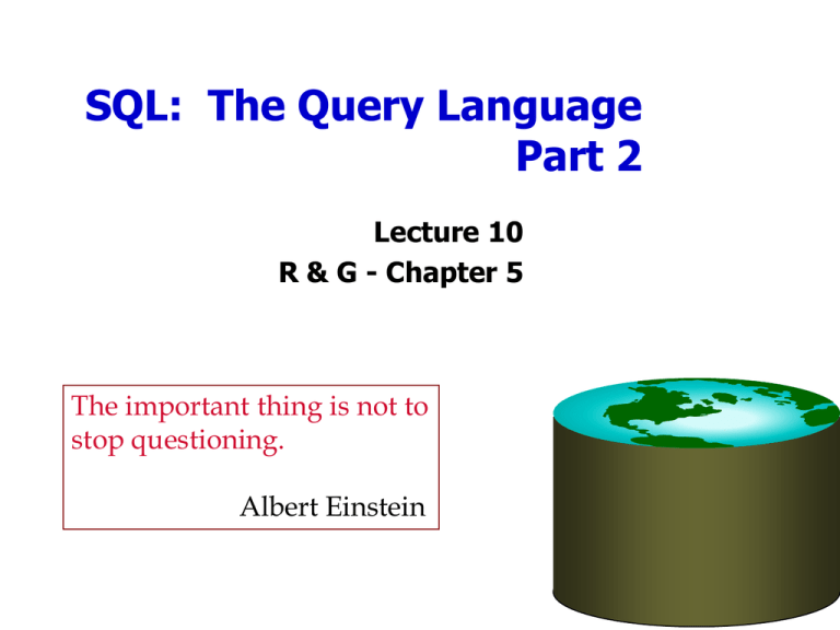 Sql The Query Language Part 2 Lecture 10