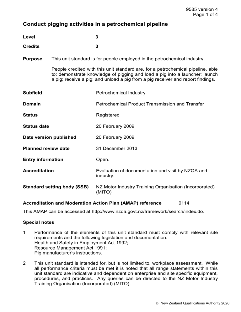 Conduct pigging activities in a petrochemical pipeline