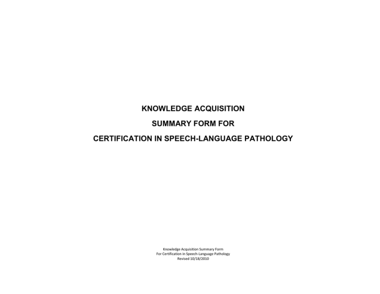 Knowledge Acquisition Summary Knowledge Acquisition Summary