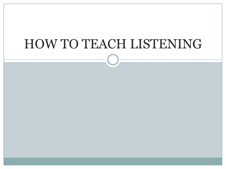 How To Teach Listening 1