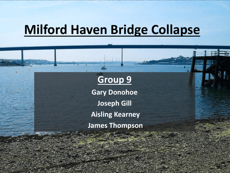 Milford Haven Bridge Collapse: A Case Study