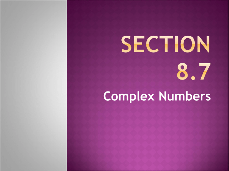Complex Numbers