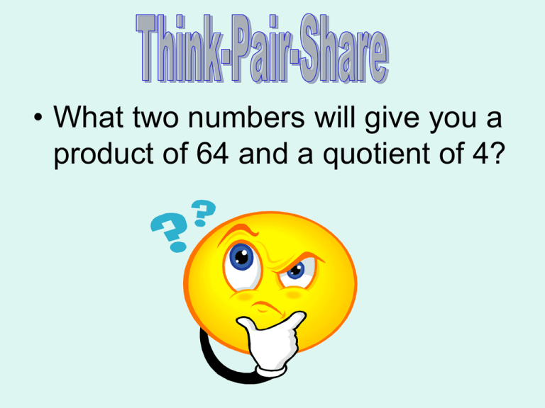 What Two Numbers Will Give You A What Two Numbers Will Give You A