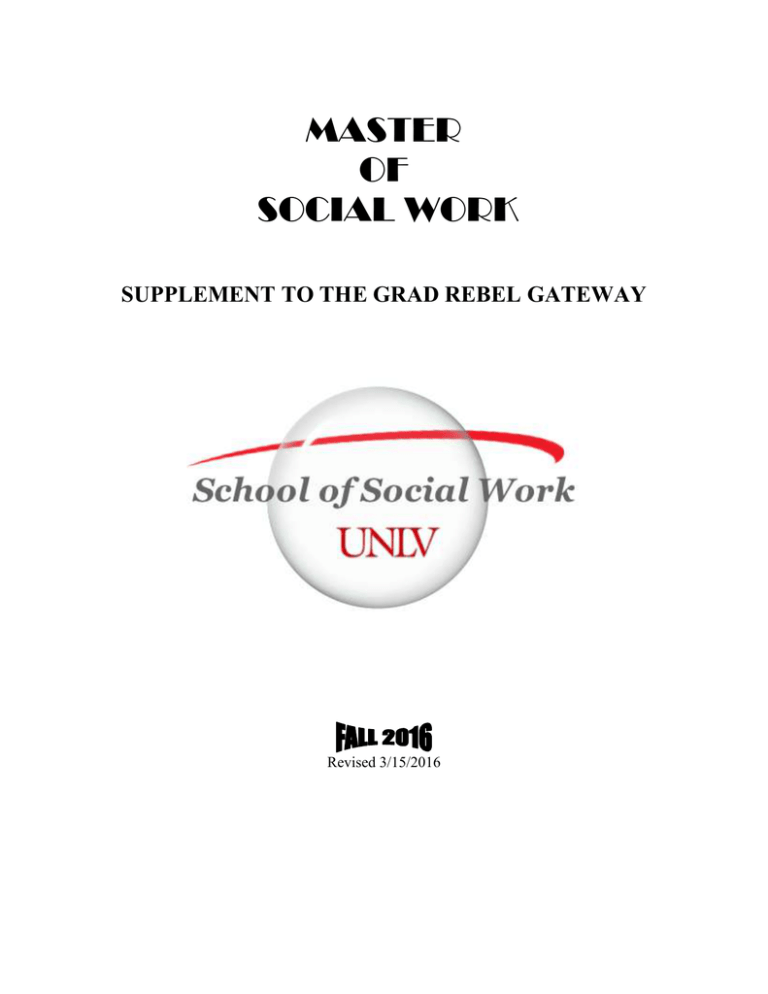 MASTER OF SOCIAL WORK SUPPLEMENT TO THE GRAD REBEL GATEWAY