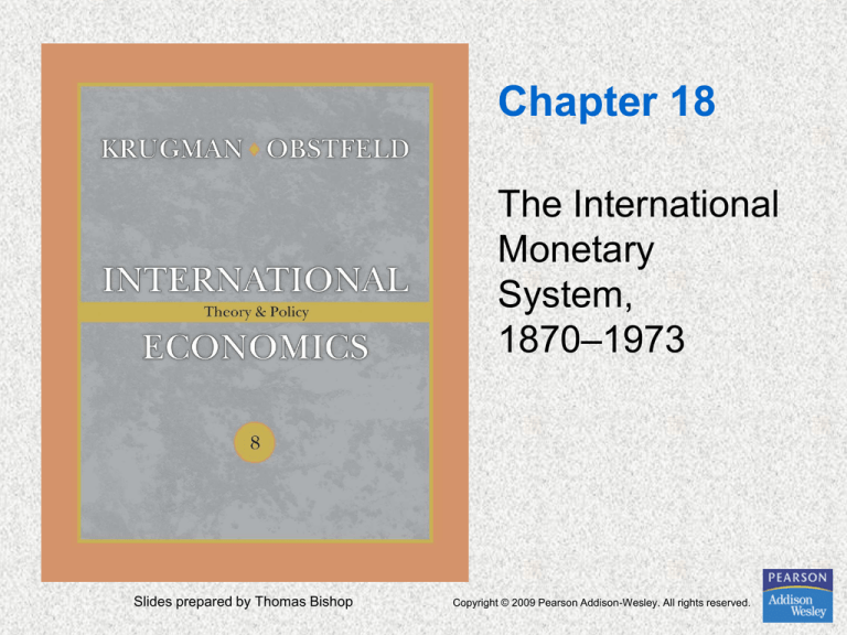 Chapter 18 The International Monetary System Chapter 18 The International Monetary System