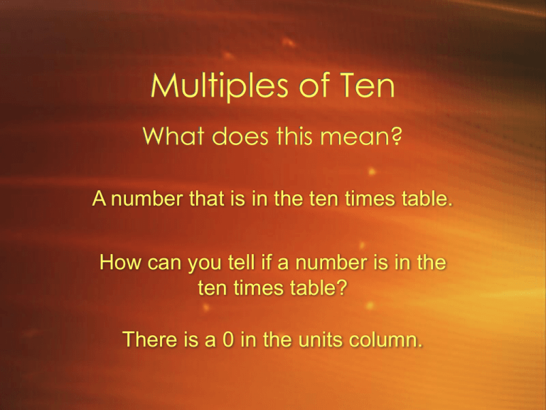 Multiples Of Ten What Does This Mean 