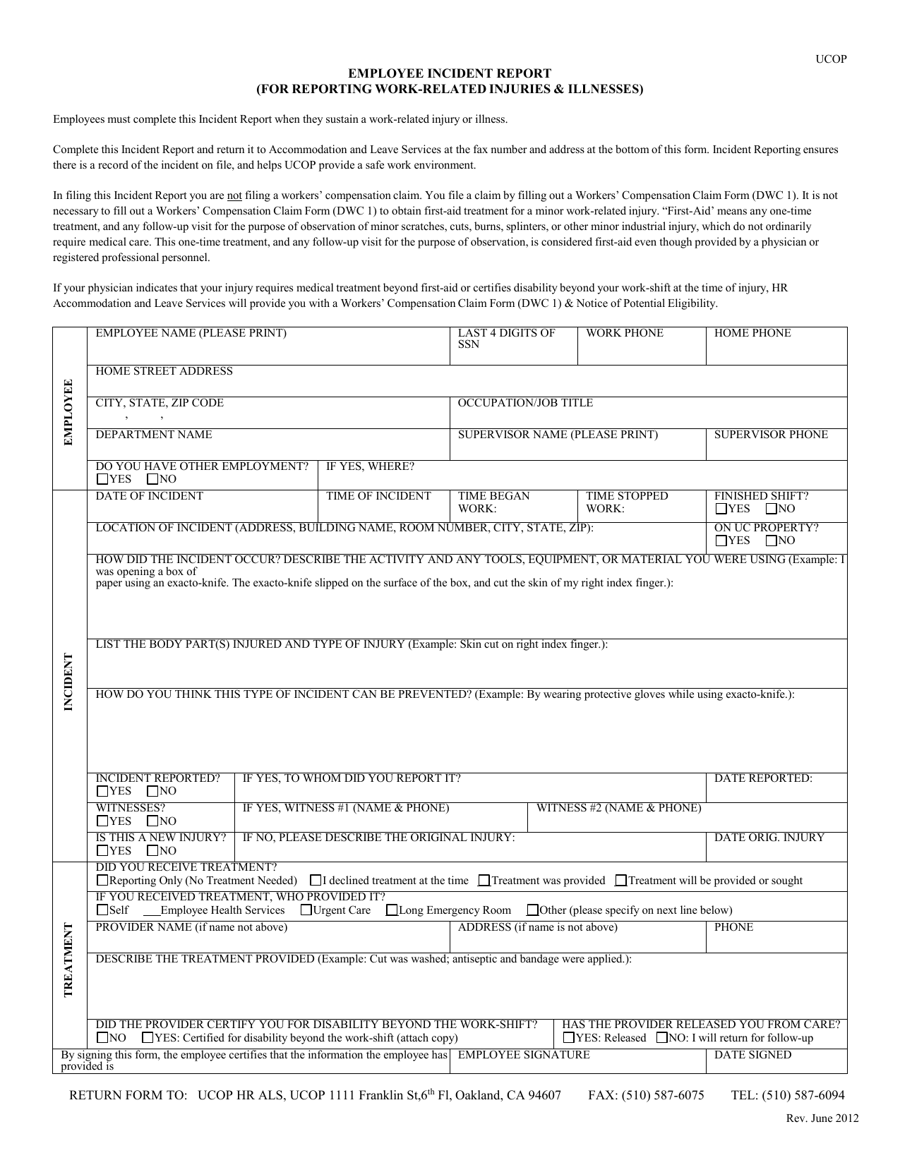 EMPLOYEE INCIDENT REPORT FOR REPORTING WORK RELATED INJURIES ILLNESSES 