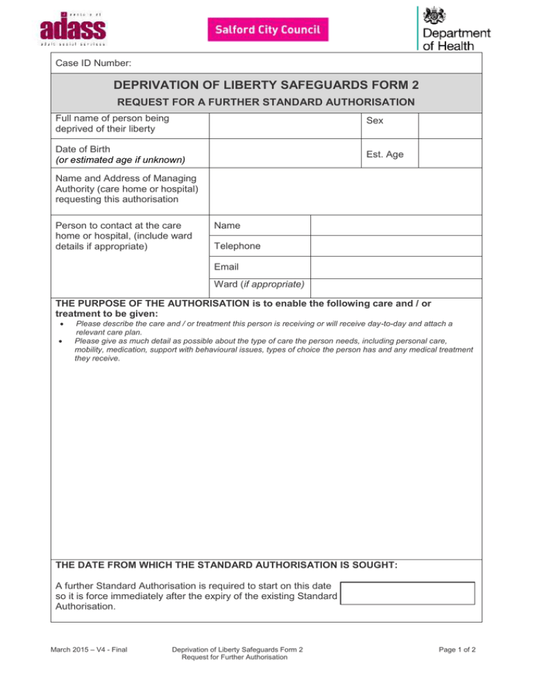 DEPRIVATION OF LIBERTY SAFEGUARDS FORM 2 DEPRIVATION OF LIBERTY SAFEGUARDS FORM 2