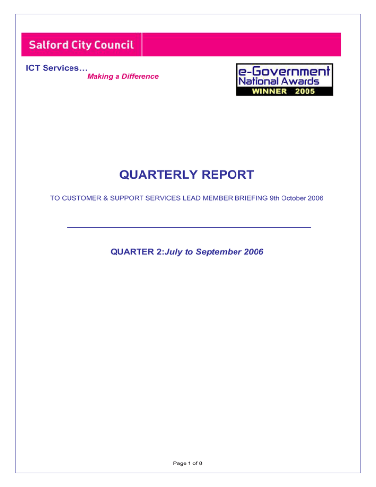 QUARTERLY REPORT ICT Services July To September 2006 QUARTERLY REPORT ICT Services July To September 2006
