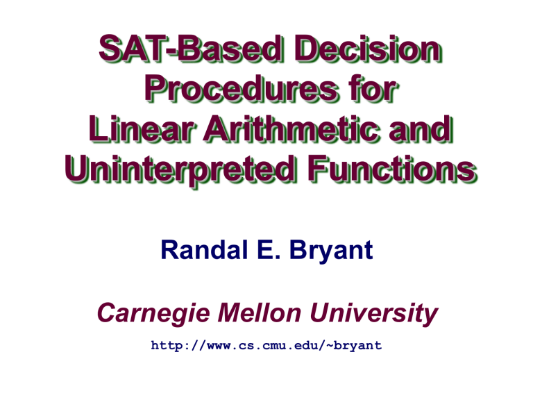 SAT Based Decision Procedures For Linear Arithmetic And Uninterpreted