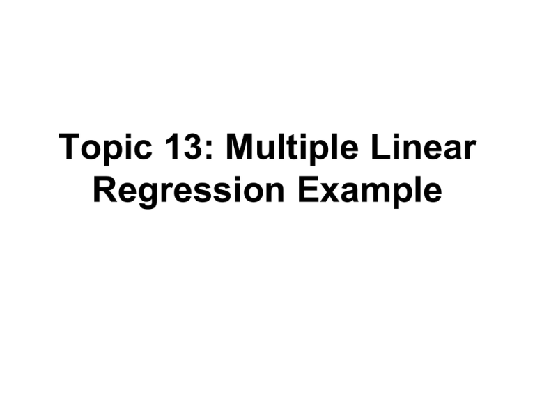 Topic 13 Multiple Linear Regression Example