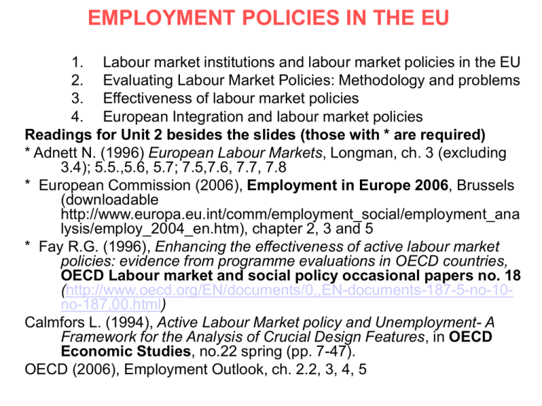 EMPLOYMENT POLICIES IN THE EU EMPLOYMENT POLICIES IN THE EU