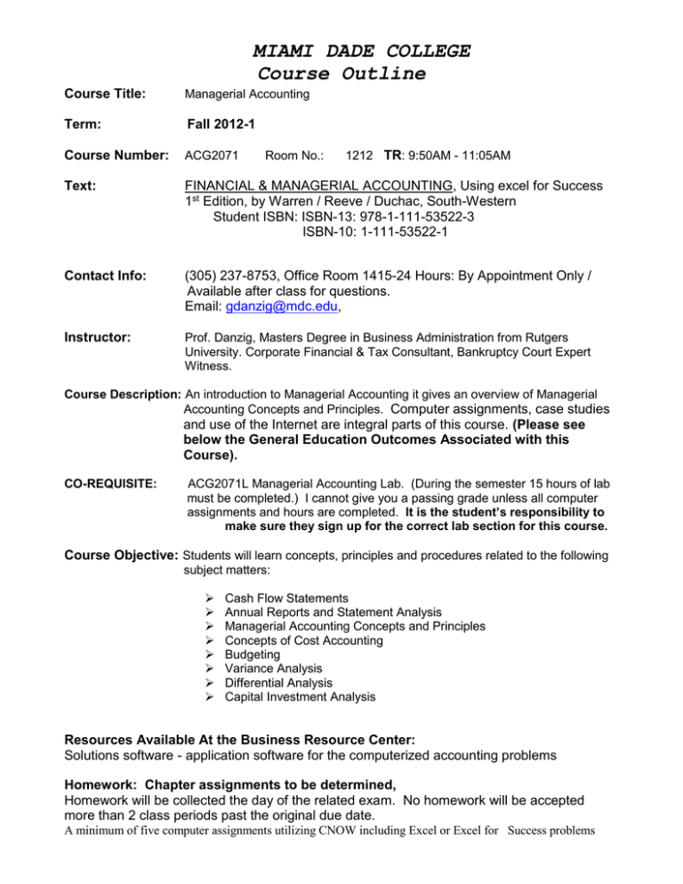 MIAMI DADE COLLEGE Course Outline MIAMI DADE COLLEGE Course Outline