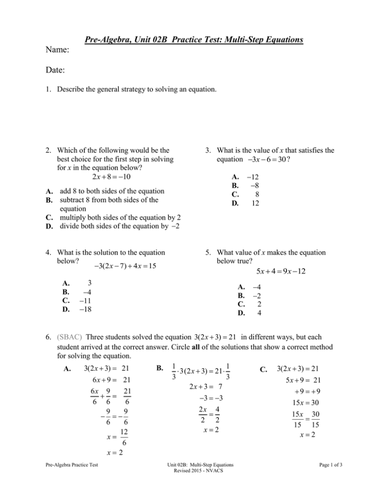 Pre Algebra Unit 02B Practice Test Multi Step Equations Name Date Pre Algebra Unit 02B Practice Test Multi Step Equations Name Date