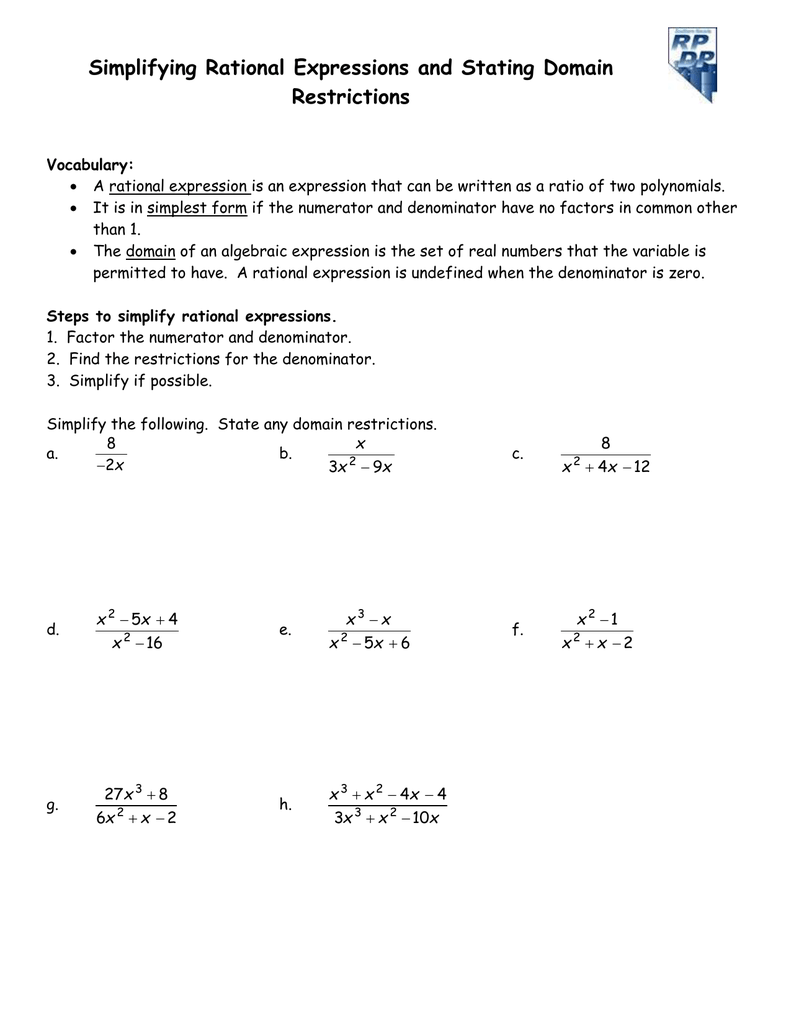 Simplifying Rational Expressions And Stating Domain Restrictions