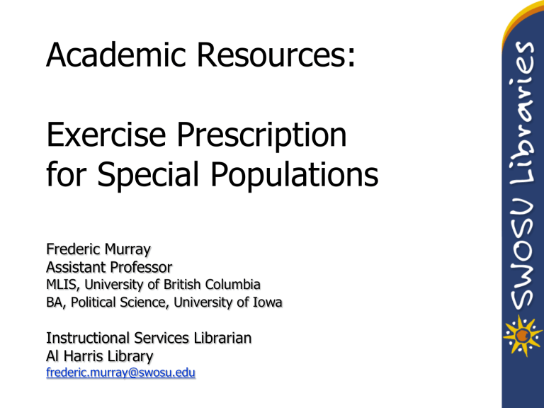 Academic Resources Exercise Prescription For Special Populations 