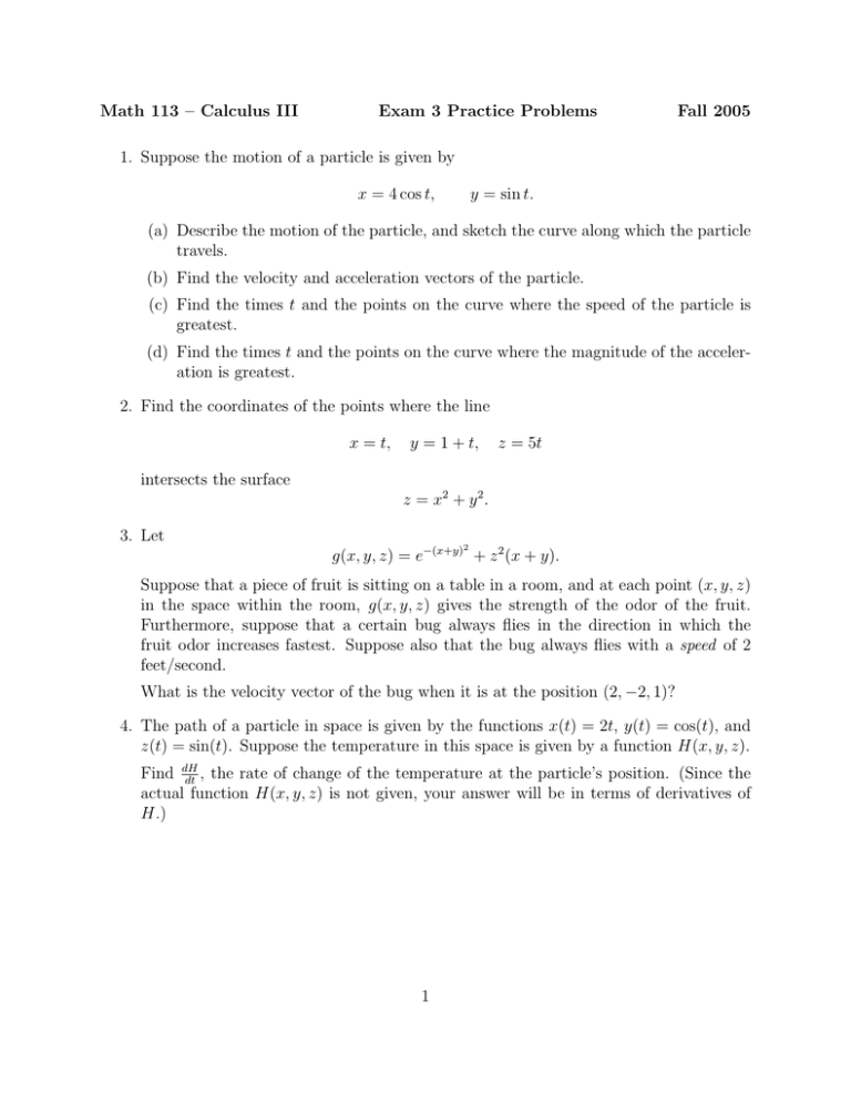 Math 113 Calculus III Exam 3 Practice Problems Fall 2005 1