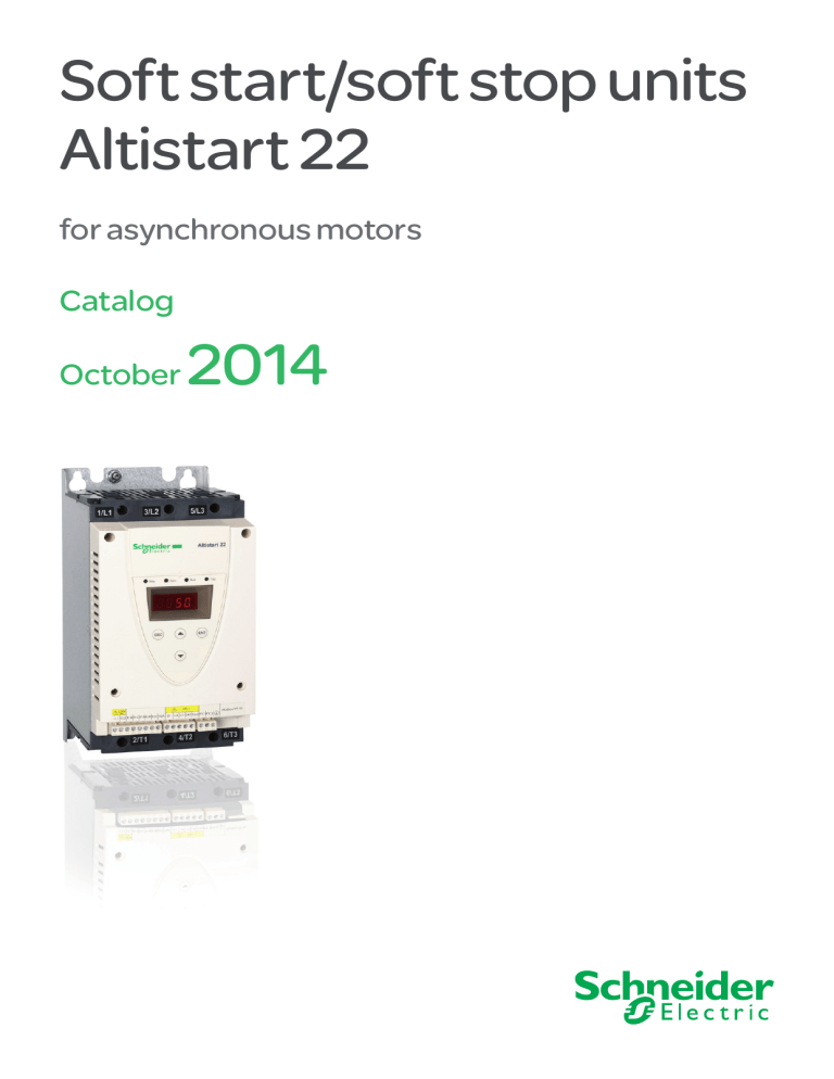 Soft start/soft stop units Altistart 22 Soft start/soft stop units Altistart 22
