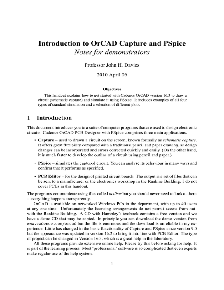 Introduction to OrCAD Capture and PSpice Notes for demonstrators