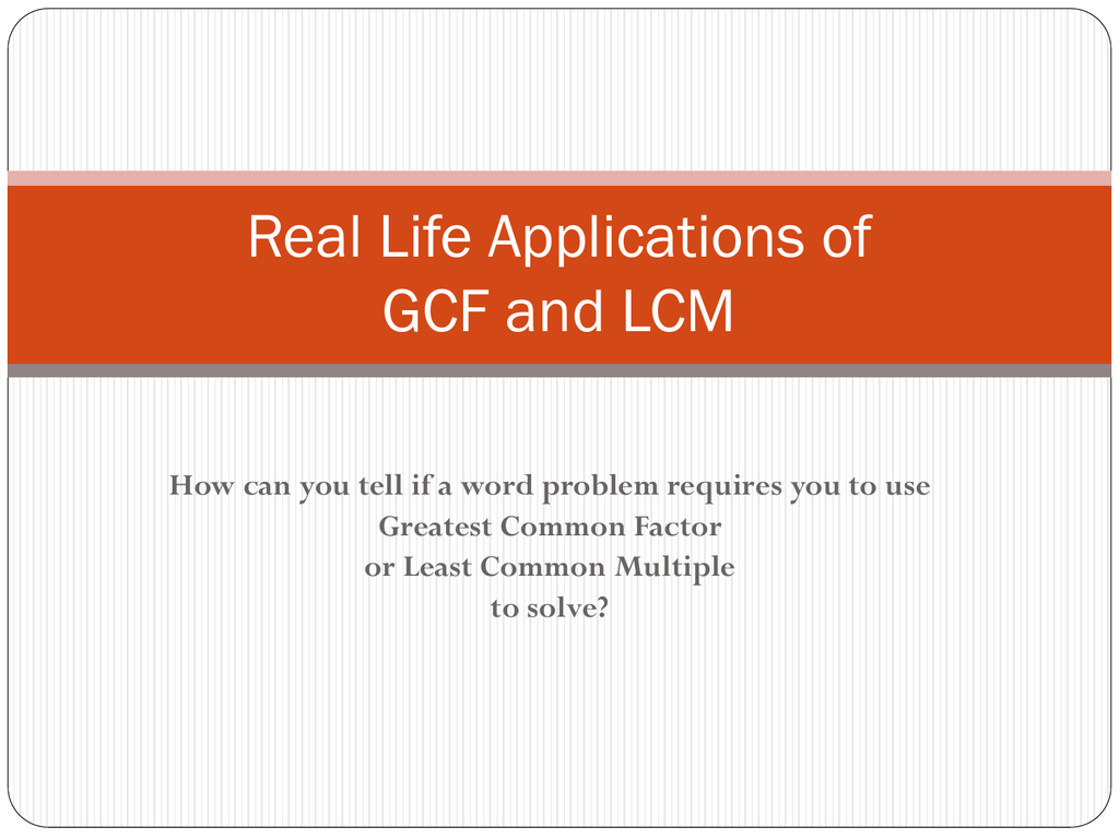 Real Life Applications Of GCF And LCM