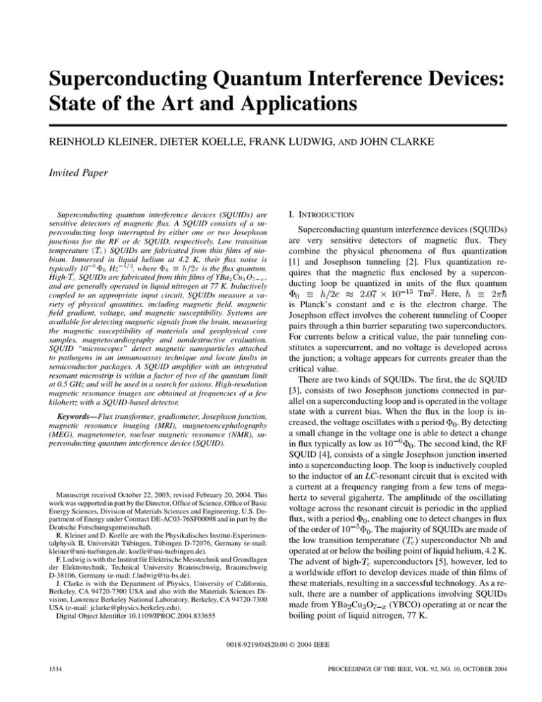 Superconducting Quantum Interference Devices: State of the Art and