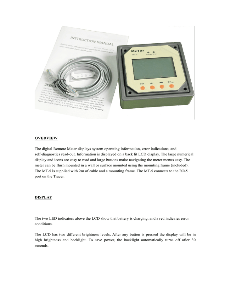 OVERVIEW The digital Remote Meter displays