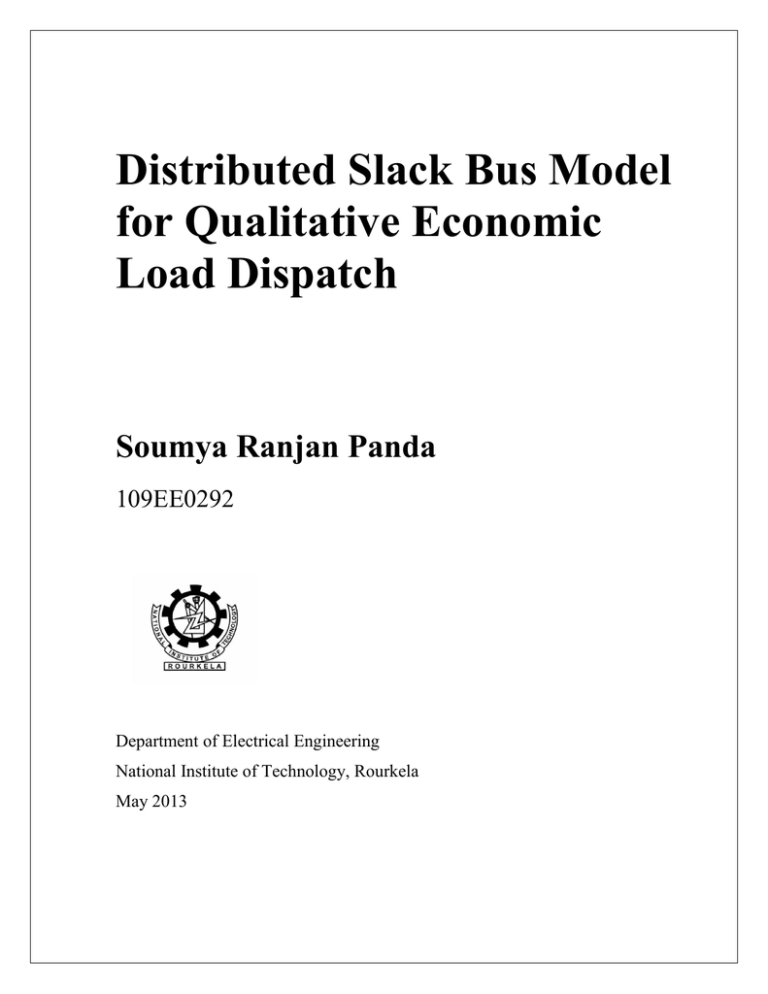 Distributed Slack Bus Model for Qualitative Economic Load