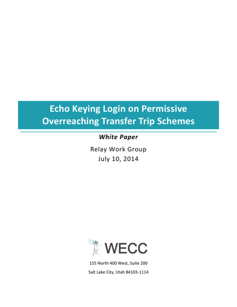Echo Keying Login on Permissive Overreaching Transfer Trip