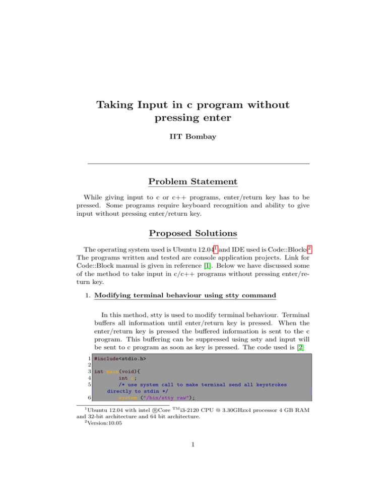 Code Block Taking Input Without Pressing Enter return Key