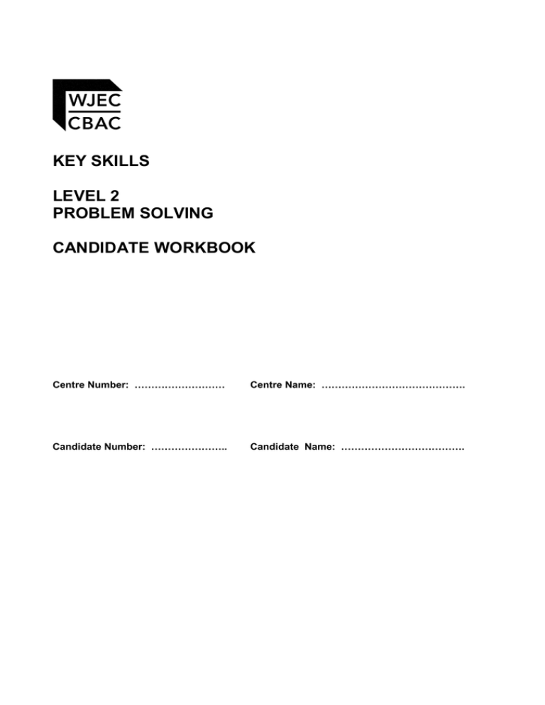 Key Skills Level 2 Problem Solving Candidate Workbook