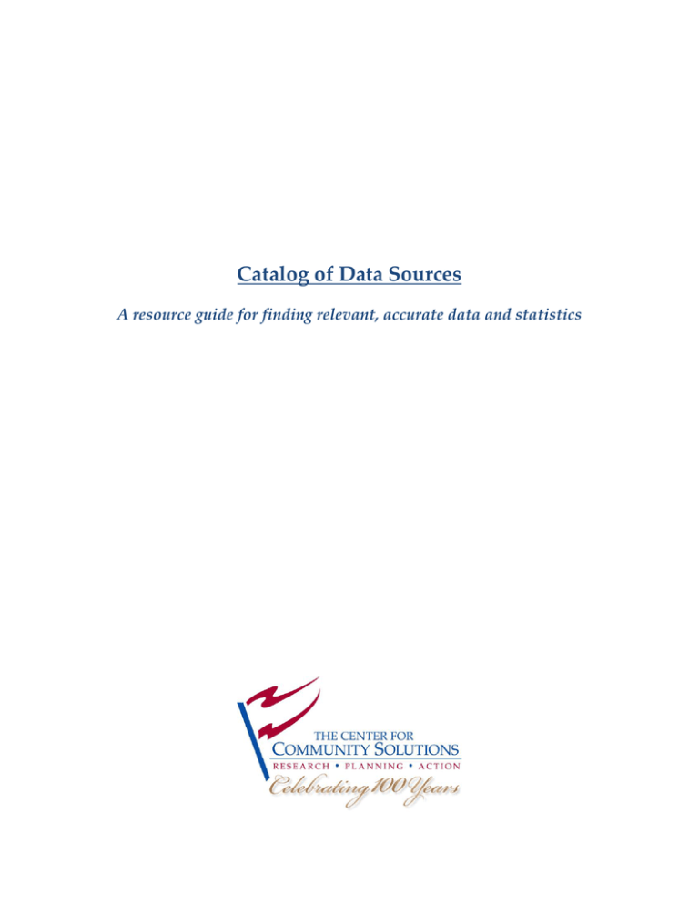 Catalog Of Data Sources The Center For Community Solutions