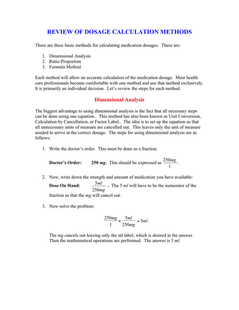 REVIEW OF DOSAGE CALCULATION METHODS REVIEW OF DOSAGE CALCULATION METHODS