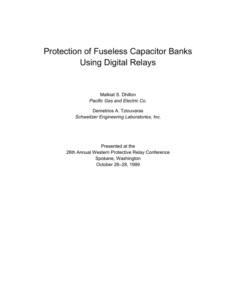 Protection of Fuseless Capacitor Banks Using Digital Relays