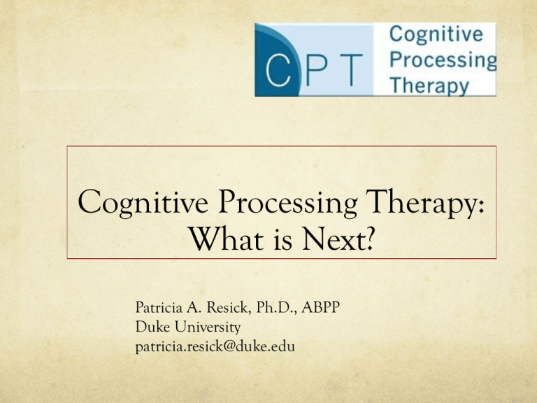 Cognitive Processing Therapy What Is Next Cognitive Processing Therapy What Is Next