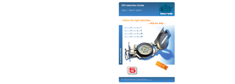 SPD Selection Guide Follow the right direction step by step