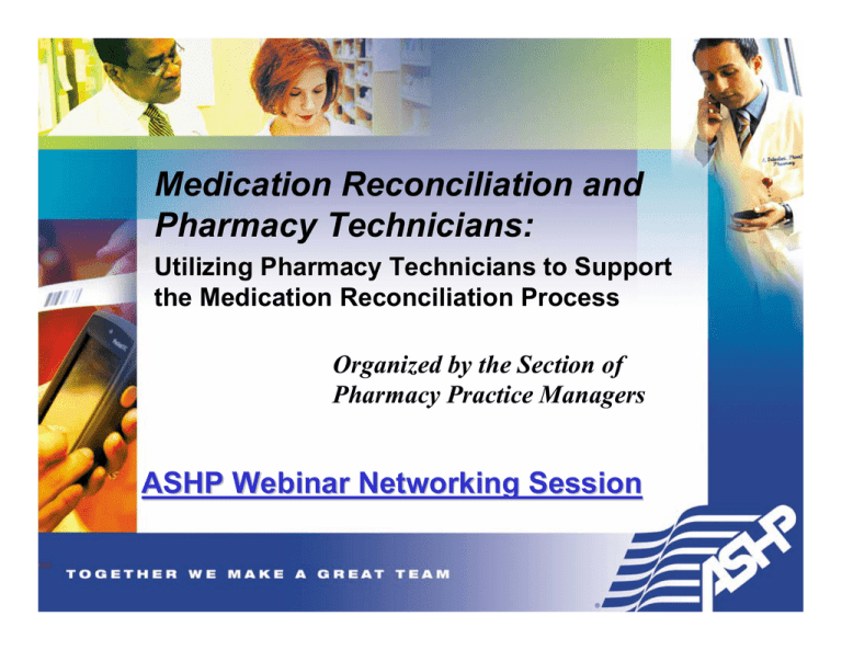 Medication Reconciliation And Pharmacy Technicians Medication Reconciliation And Pharmacy Technicians